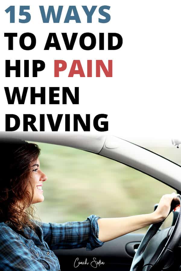 15 Tips To Drive Without Piriformis & Hip Pain - Coach Sofia Fitness