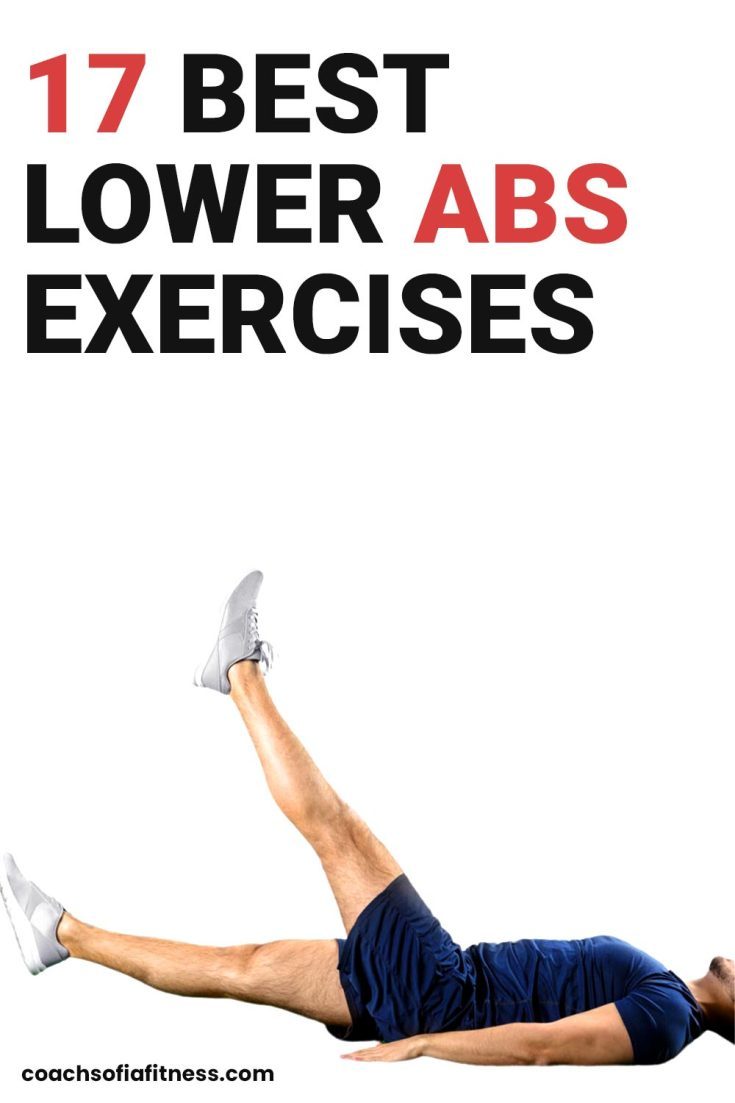17 Lower Abs Exercises to Target Your Lower Abdominals - Coach Sofia Fitness